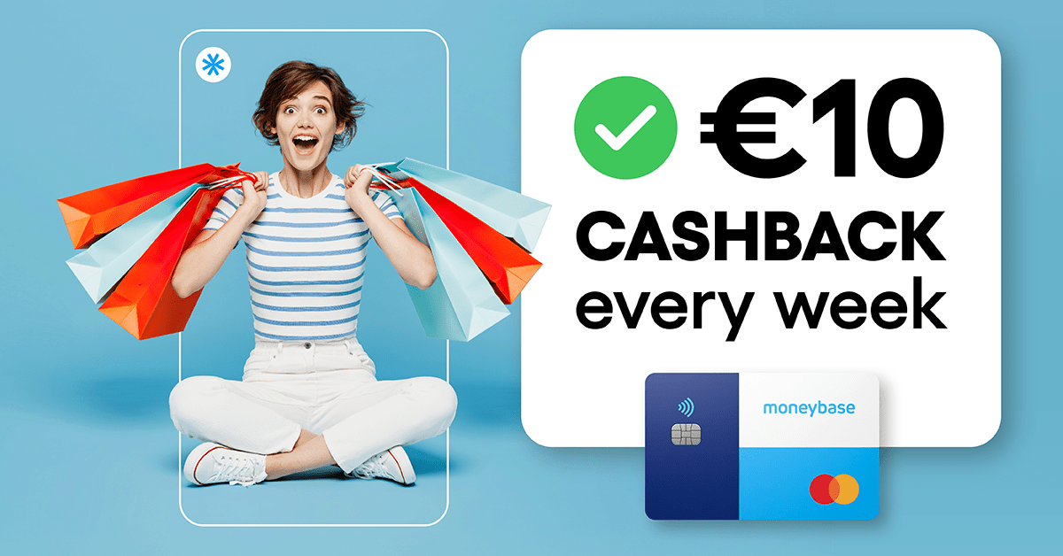 Earn €10 Weekly Cashback with Moneybase Mastercard | Download the App